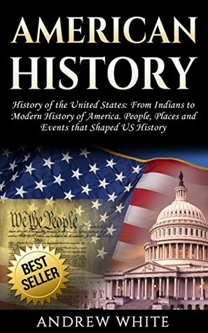 American History by Andrew White (Book Review) – The Boringbug